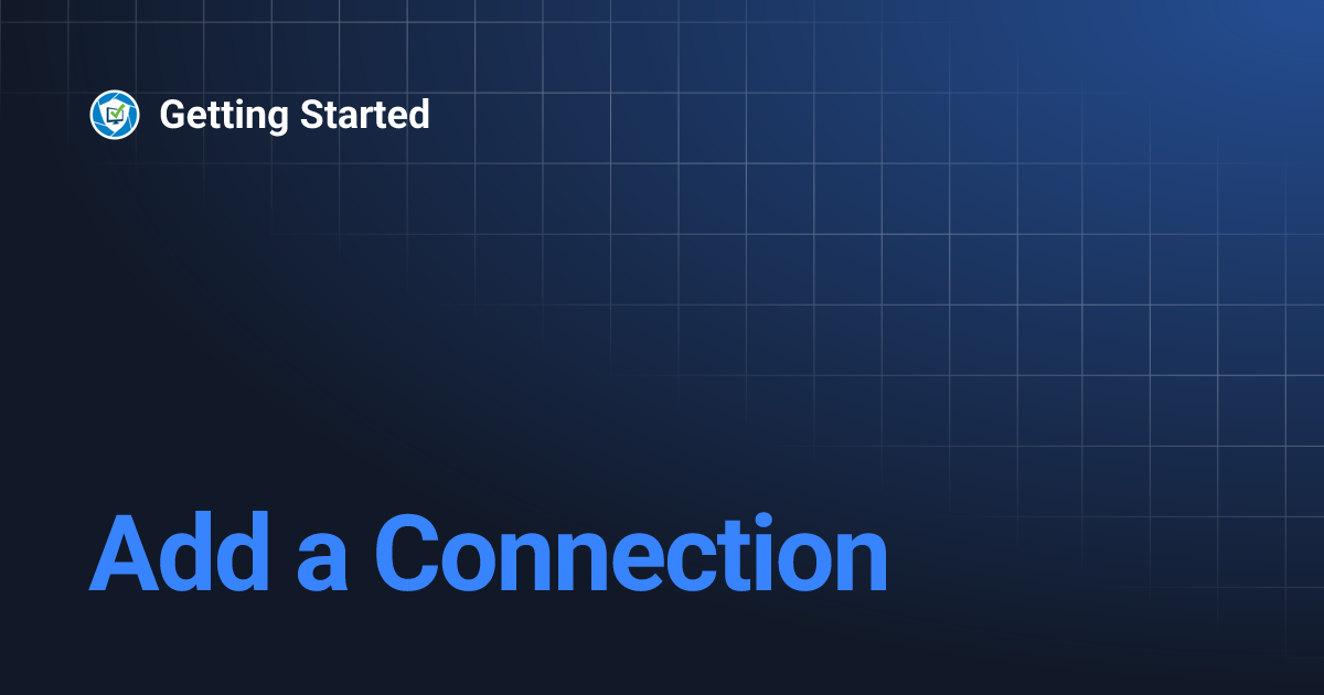 Add a Connection | Getting Started