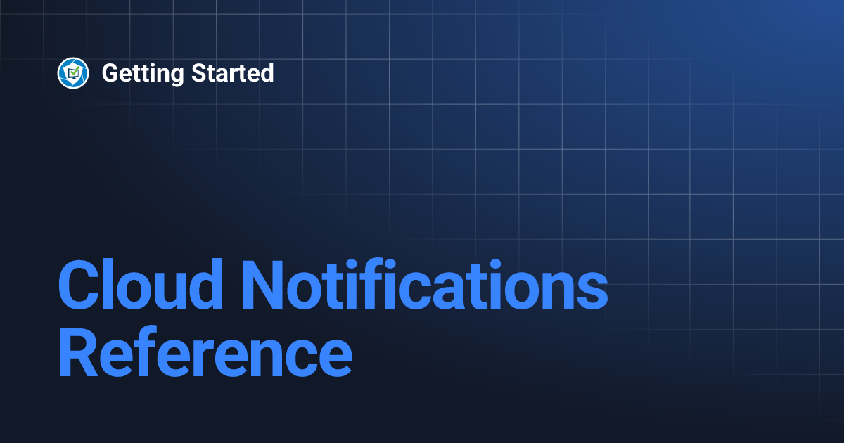 Cloud Notifications Reference | Getting Started