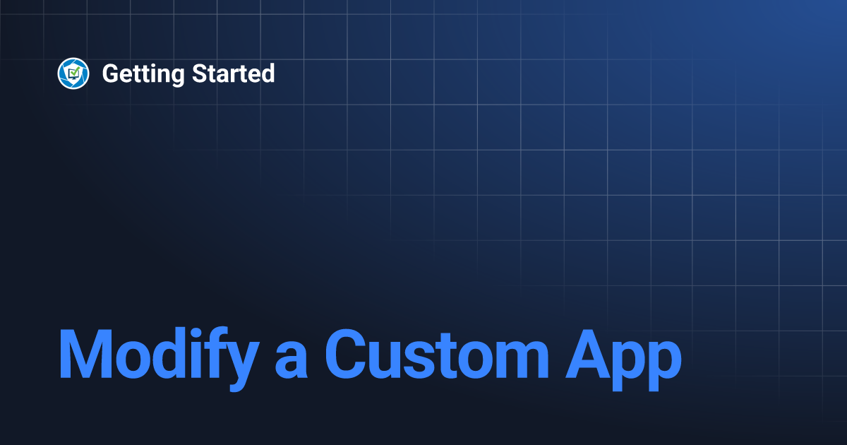 Modify a Custom App | Getting Started