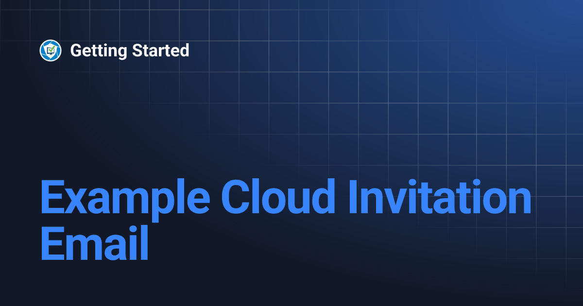 Example Cloud Invitation Email | Getting Started