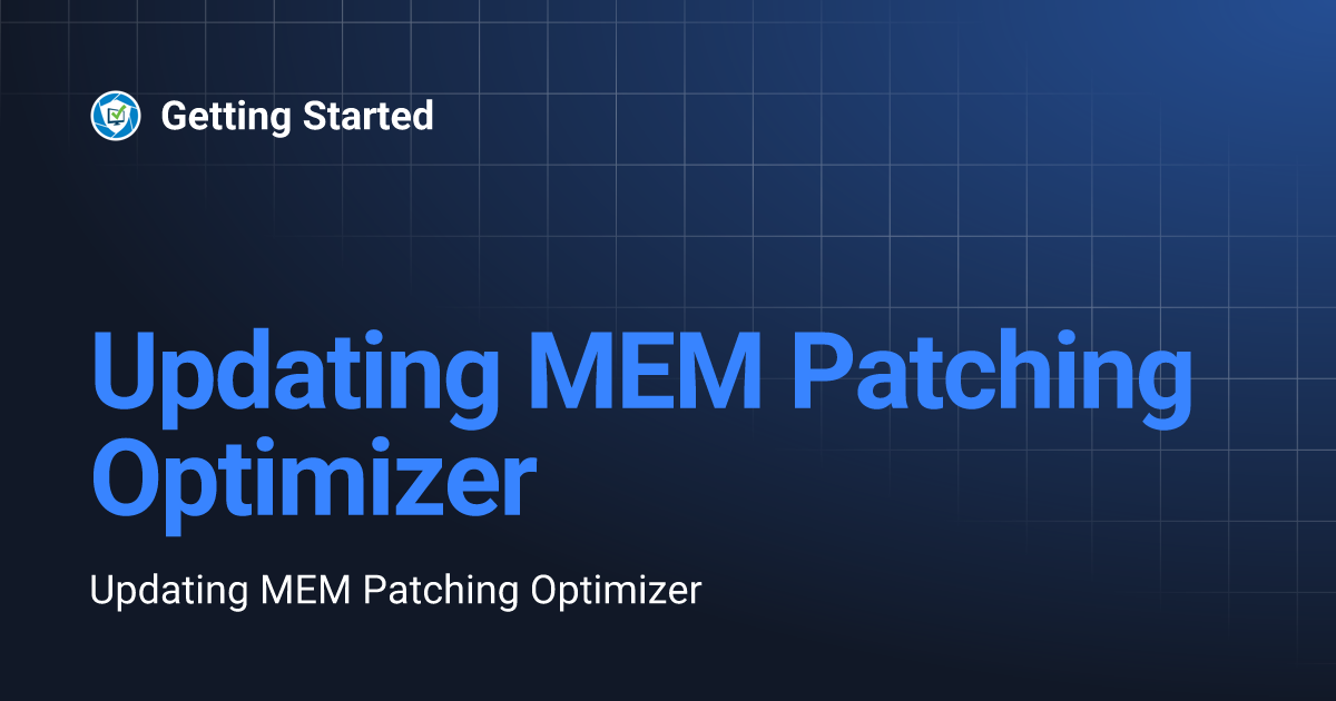 Updating MEM Patching Optimizer | Getting Started