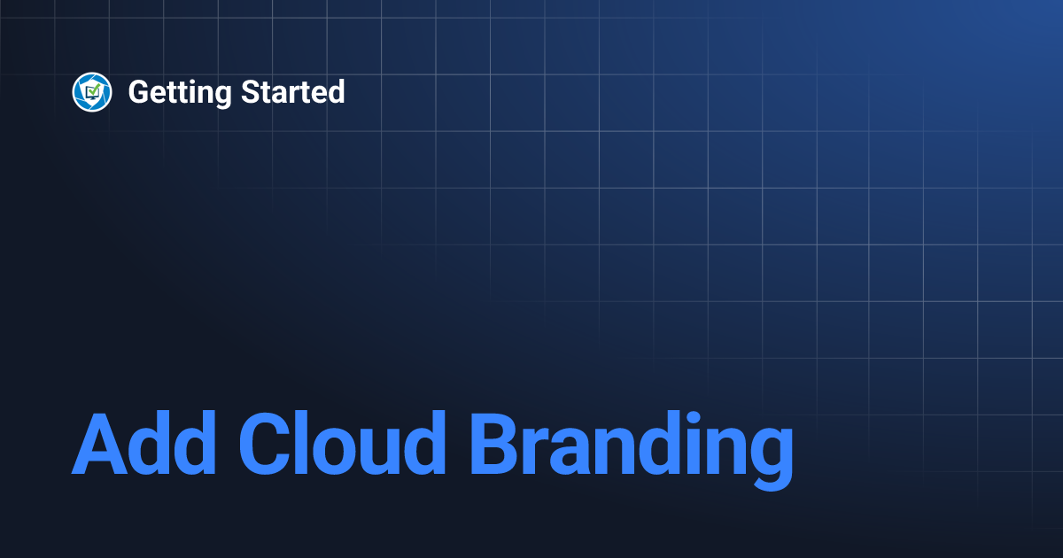 Add Cloud Branding | Getting Started